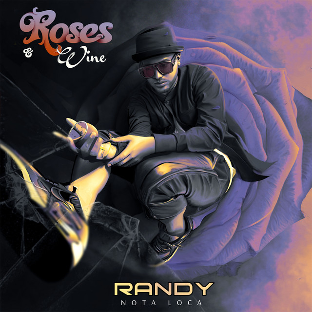 Roses & Wine - Album by Randy | Spotify