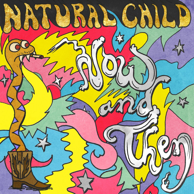 Now and Then - Single - Single by Natural Child | Spotify