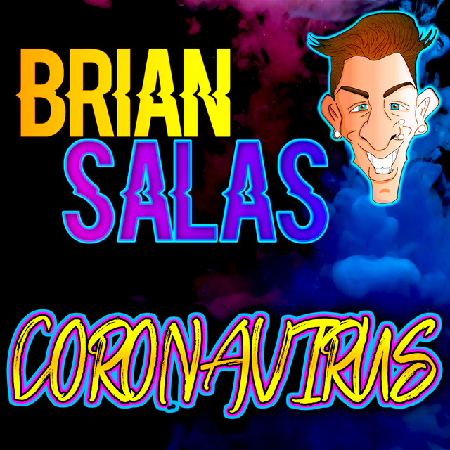 CORONAVIRUS - Single by Brian Salas | Spotify