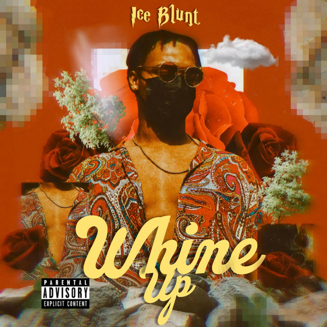 Whine Up - Single by Ice Blunt | Spotify