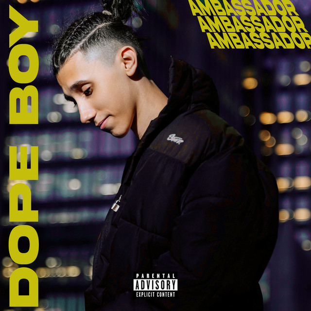 AMBASSADOR - Single by DOPE BOY | Spotify