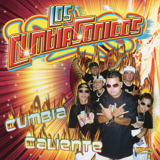 Cumbia Caliente - Album by Los Cumbia Sonicos | Spotify