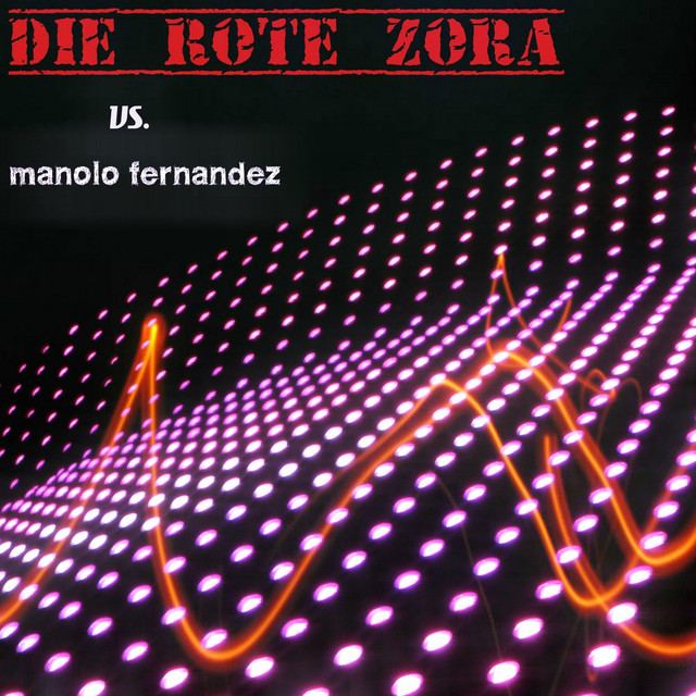Die rote Zora - Dance Mix Instrumental - song and lyrics by Manolo ...