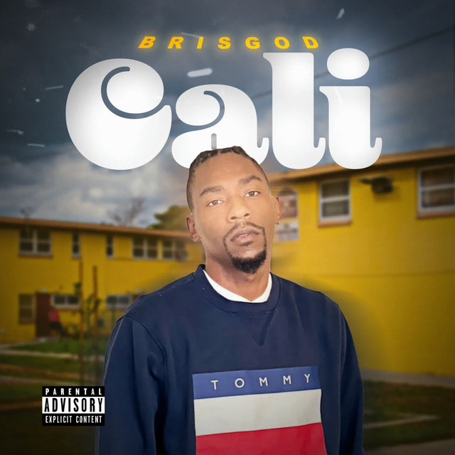 Cali - song and lyrics by BrisGod | Spotify