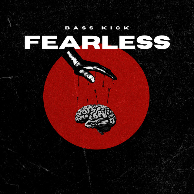 Fearless - Single by Bass Kick | Spotify