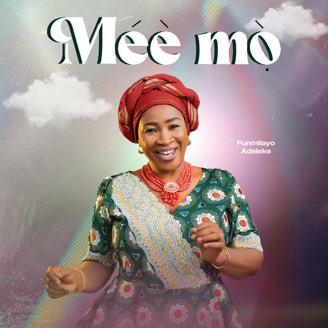 Mee Mo - Single by Funmilayo Adeleke | Spotify