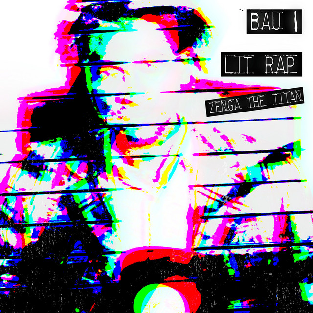 Bau: Lit Rap - EP by Zenga the titan | Spotify