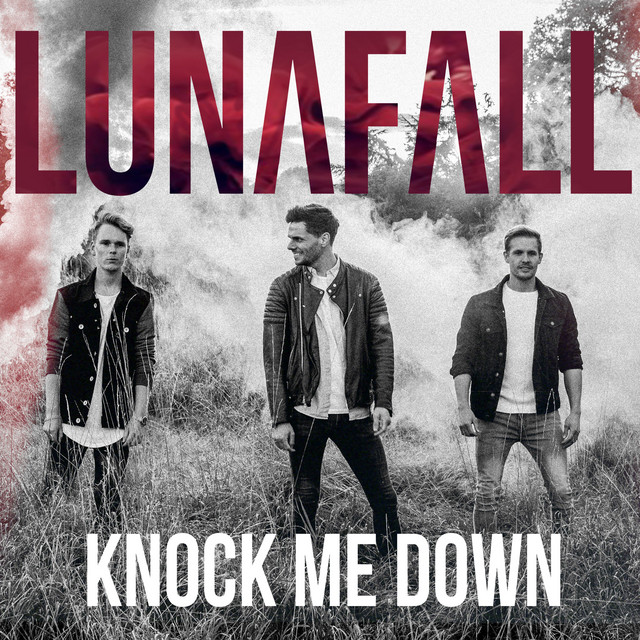 Knock Me Down - song and lyrics by LUNAFALL | Spotify