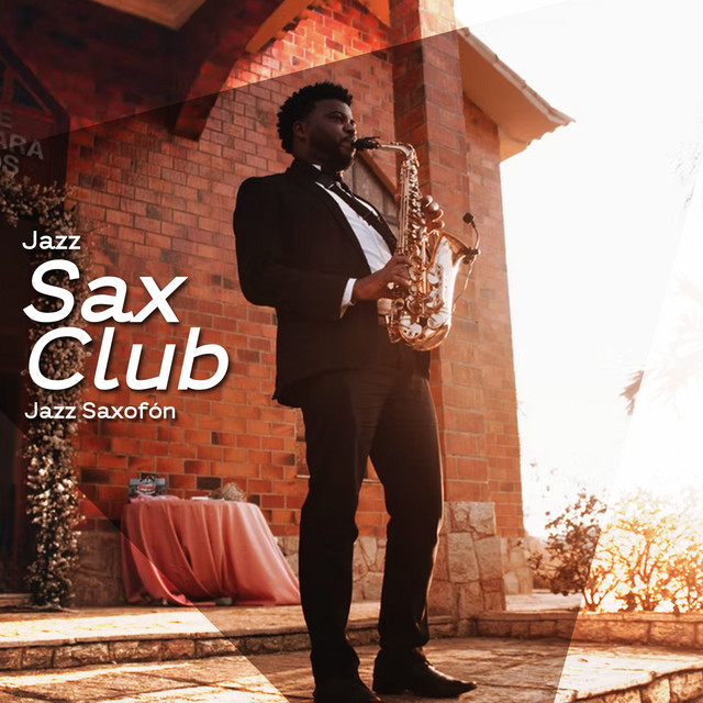 Jazz Sax Club - Album by Jazz Saxofon | Spotify