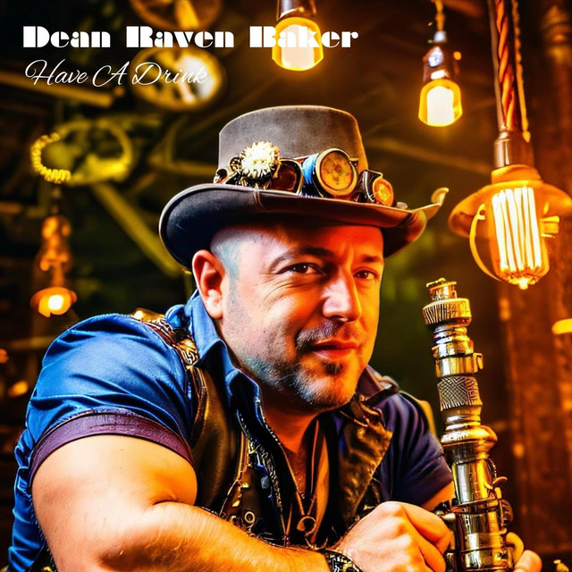 Have A Drink - Album de Dean Raven Baker | Spotify