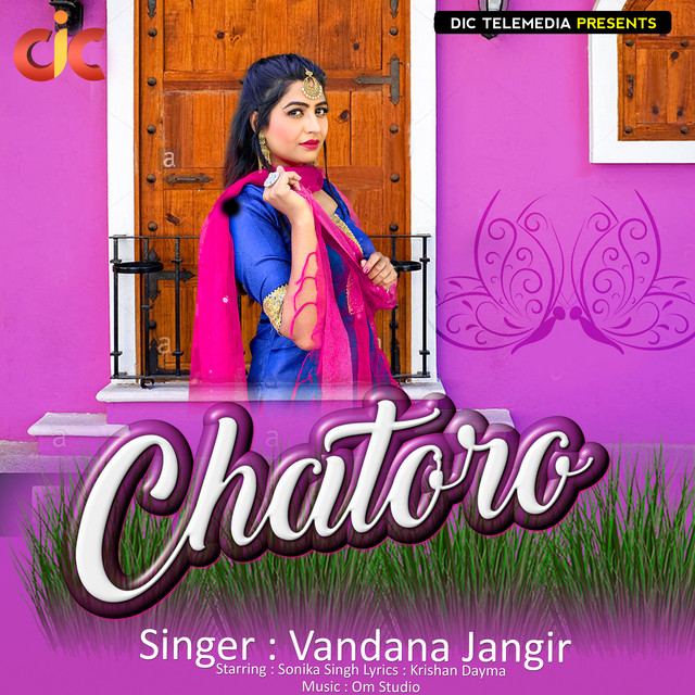 Chatoro - Single by Vandana Jangir | Spotify