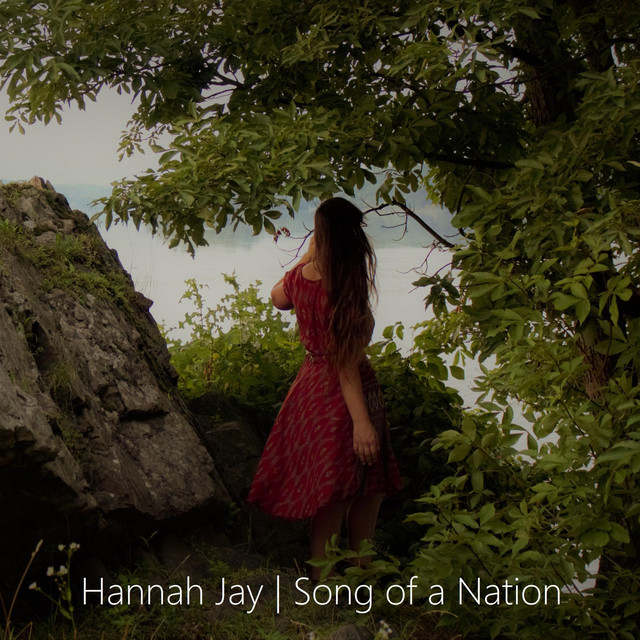 Song of a Nation - Single by Hannah Jay | Spotify