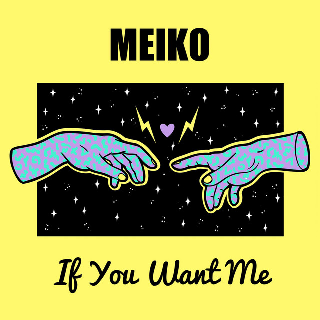 If You Want Me - Single by Meiko | Spotify