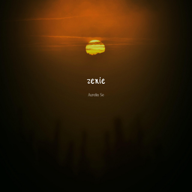 Zenie - Single by Aurelia Se | Spotify