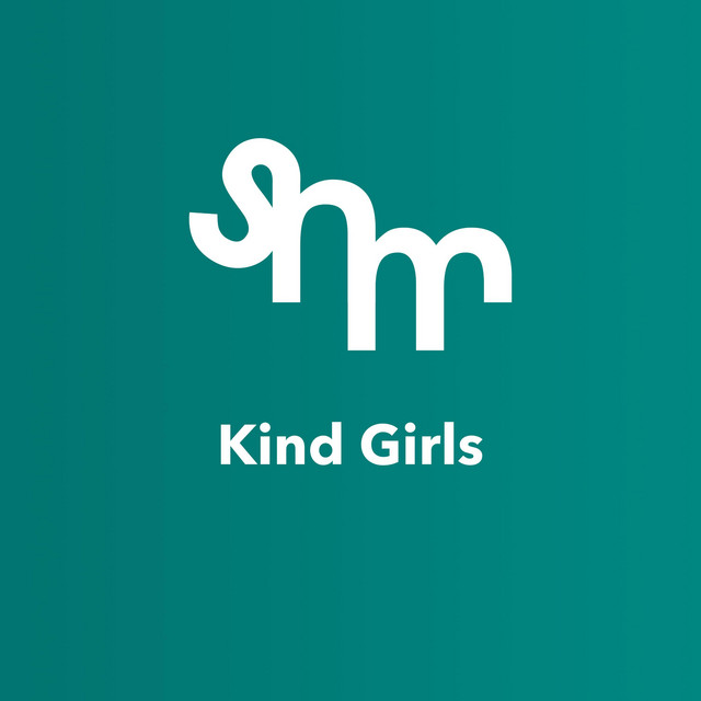 Kind Girls Song And Lyrics By South Nation Music Spotify