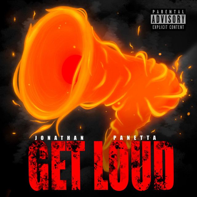 Get Loud - Single by Jonathan Panetta | Spotify