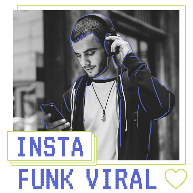 Insta Funk Viral - Compilation by Various Artists | Spotify