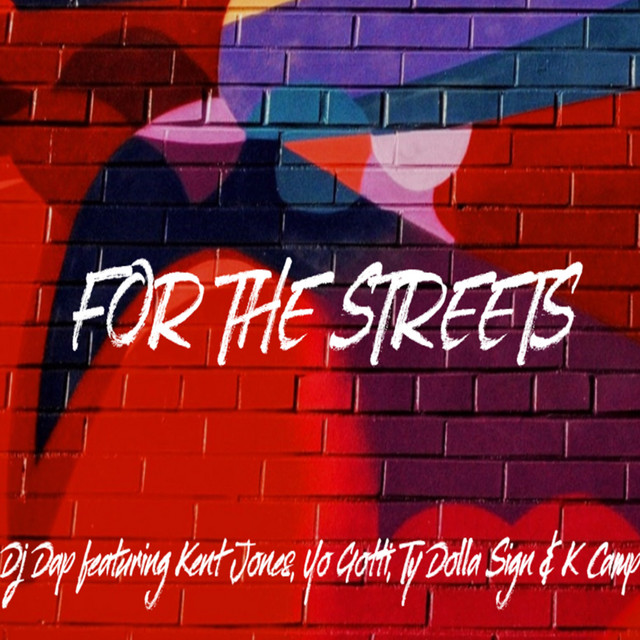 For The Streets (Hello) - Single by Dj Dap | Spotify