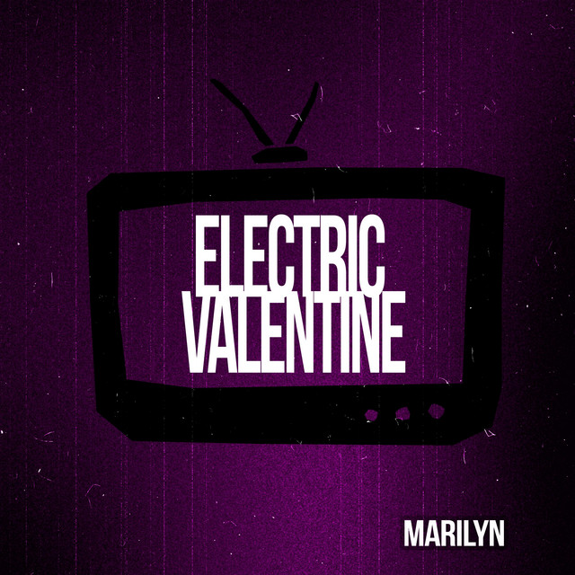 Marilyn - Single by Electric Valentine | Spotify