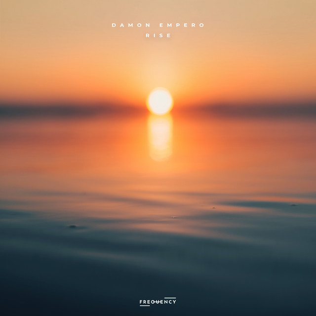Rise - Single by Damon Empero | Spotify