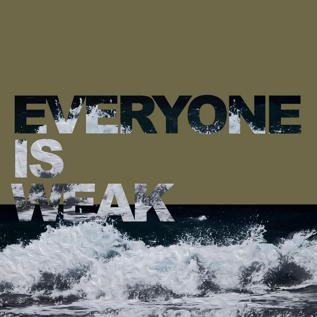 Everyone Is Weak - EP by Witness | Spotify