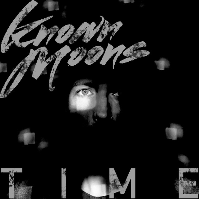 TIME - song and lyrics by Known Moons | Spotify
