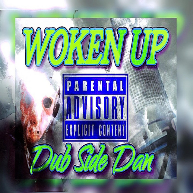 Woken up - Single by Dub Side Dan | Spotify