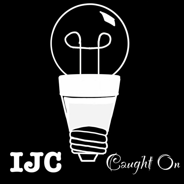 Caught Ya - song and lyrics by IJC | Spotify