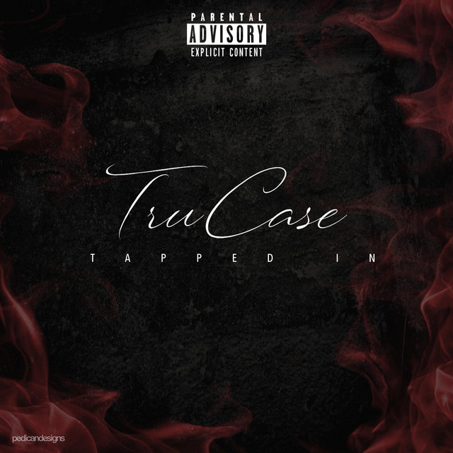Tapped In - Single by TruCase | Spotify