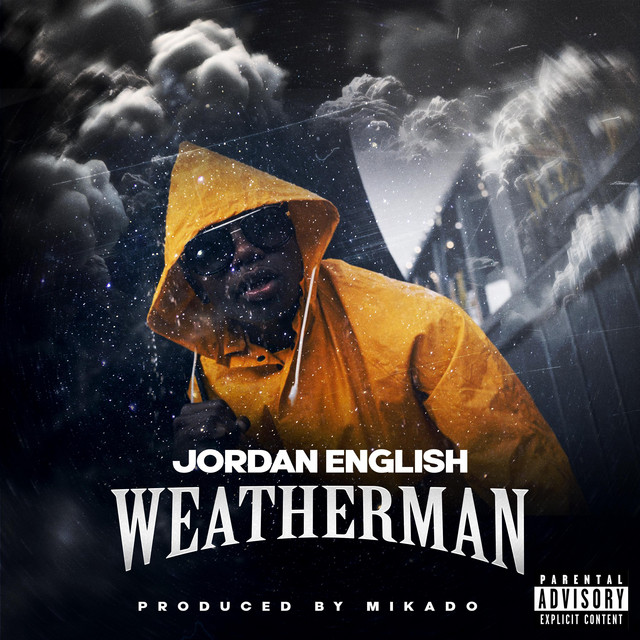 Weatherman 3style - song and lyrics by Jordan English | Spotify