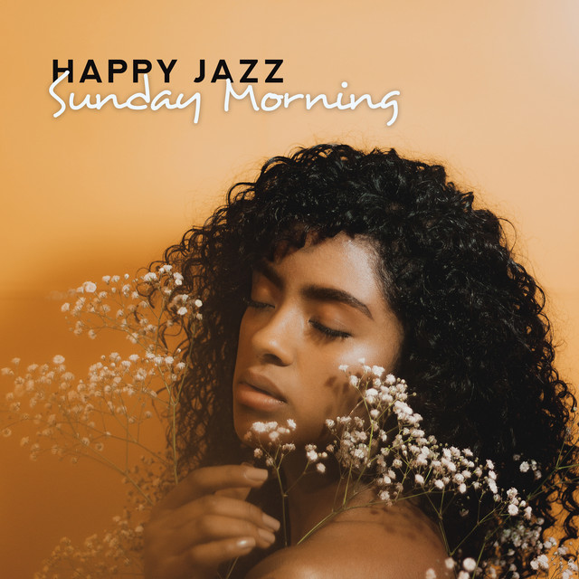 Happy Jazz Sunday Morning: Energetic Vintage Instrumental Smooth Jazz ...