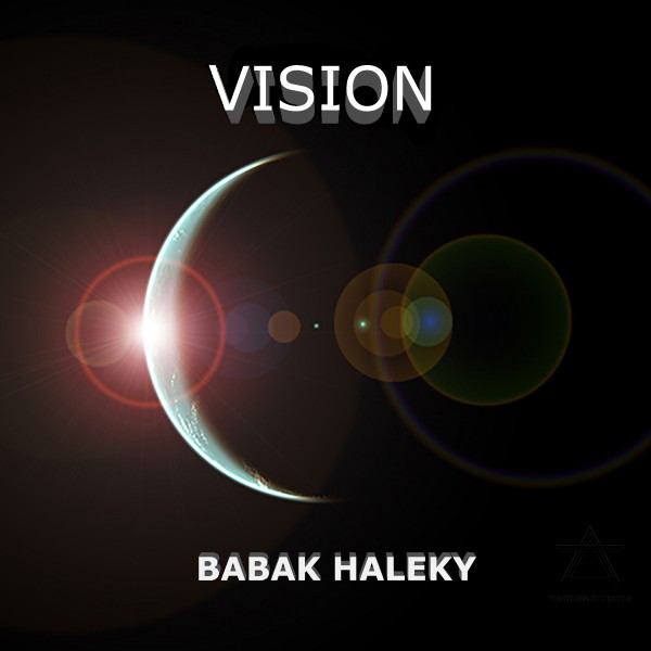 Vision (Original Mix) - Single by Babak Haleky | Spotify