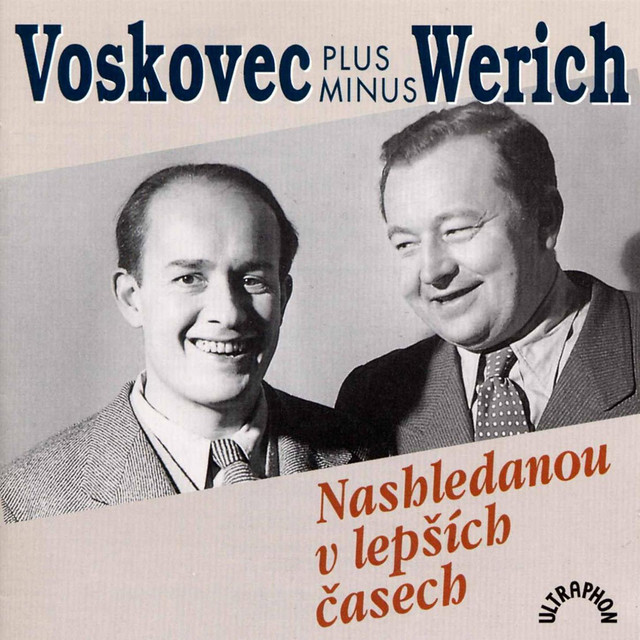 Voskovec, Werich: Nashledanou v lepších časech - Album by Jiří Voskovec ...