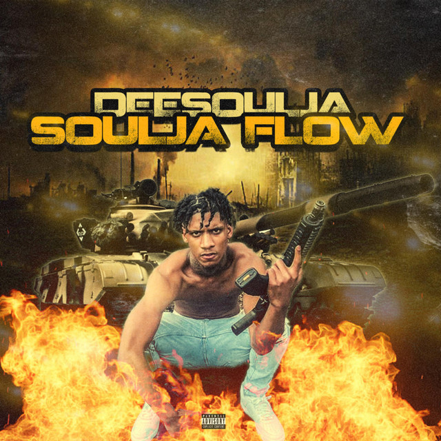 Soulja Flow - EP by Deesoulja | Spotify