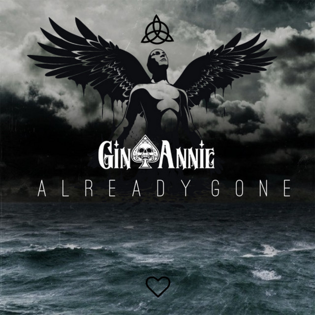 Already Gone - Single by Gin Annie | Spotify