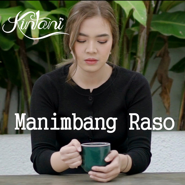 Manimbang Raso - Single by Kintani | Spotify