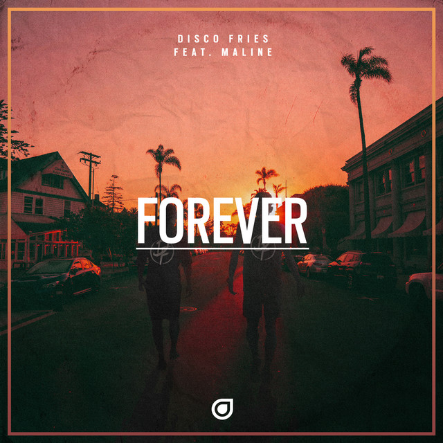 Forever - Single by Disco Fries | Spotify