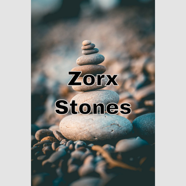 Stones - Single by Zorx | Spotify