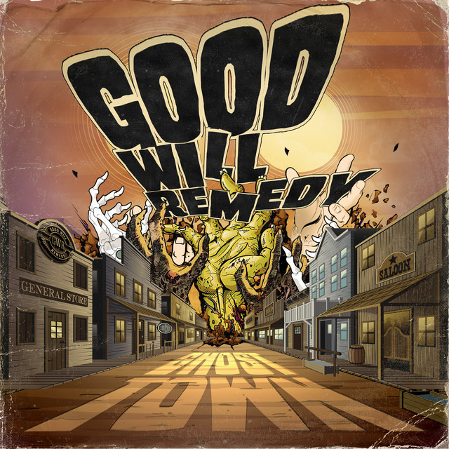Ghost Town - Single by Good Will Remedy | Spotify