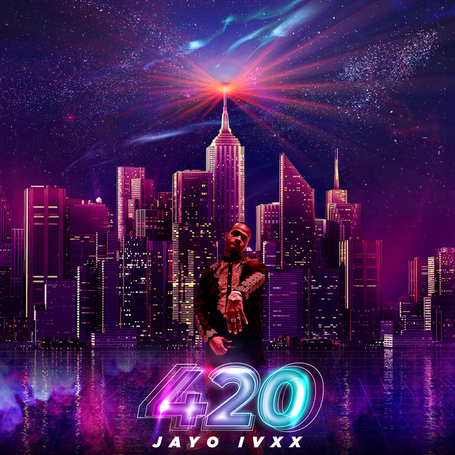 420 - Single by Jayo Ivxx | Spotify