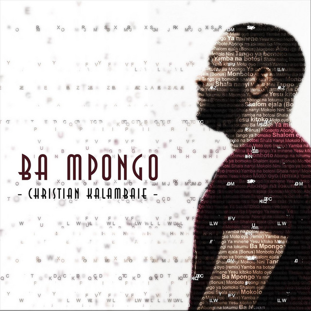 Ba Mpongo - Album by Christian Kalambaie | Spotify