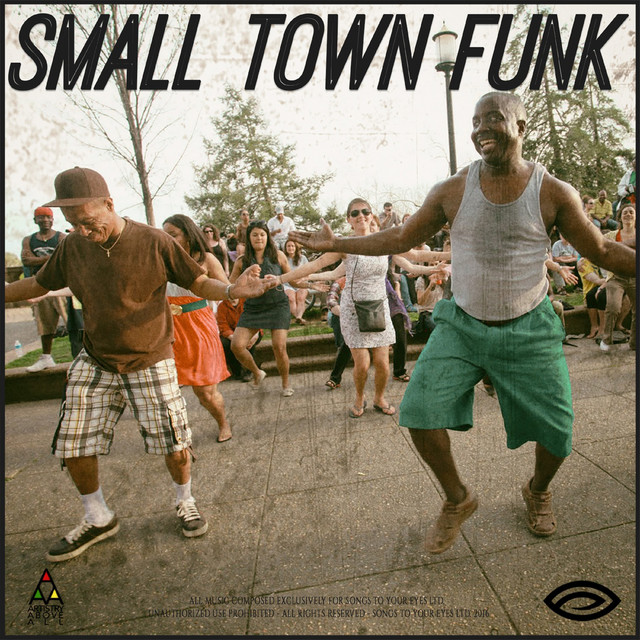 Small Town Funk - Album by Songs To Your Eyes | Spotify