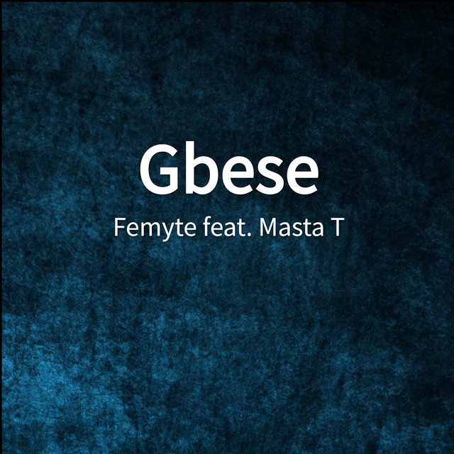Gbese - Single by Femyte | Spotify
