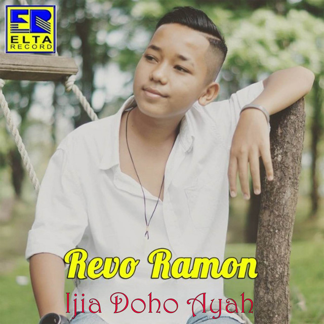 Ijia Doho Ayah - Album by Revo Ramon | Spotify