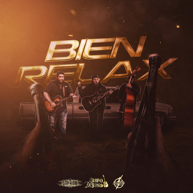 BIEN RELAX - Single by Grupo Destino | Spotify