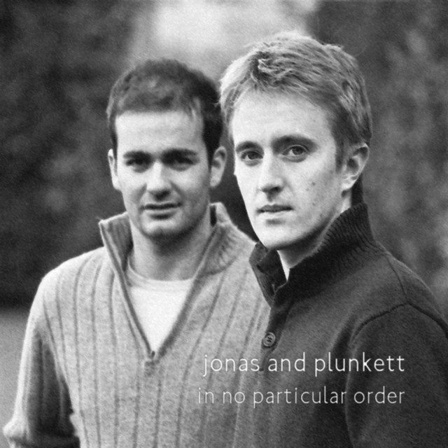 In No Particular Order - Album by jonas and plunkett | Spotify