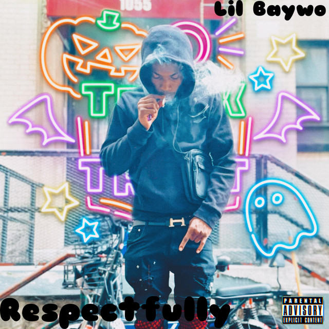Respectfully - Single by Lil Baywo | Spotify