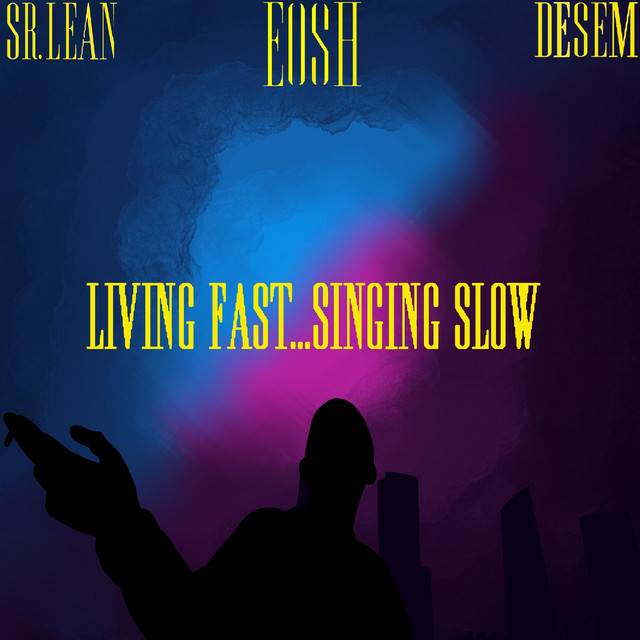 Living fast...singing slow - EP by Eosh | Spotify