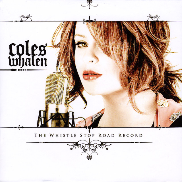 The Whistle Stop Road Record - Album by Coles Whalen | Spotify