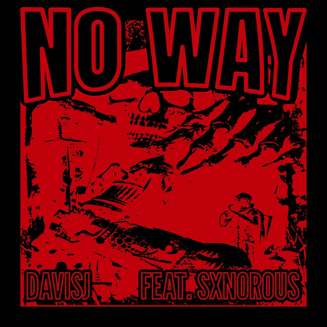 NO WAY - Single by DAVISJ | Spotify